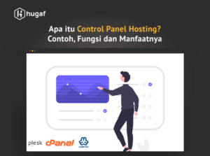 Apa Itu Control Panel Hosting? Contoh, Fungsi Dan Manfaatnya